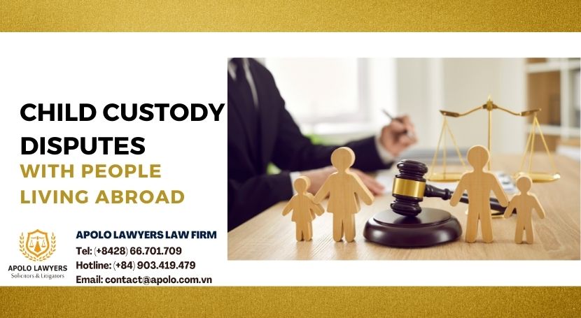 Child custody disputes with people living abroad